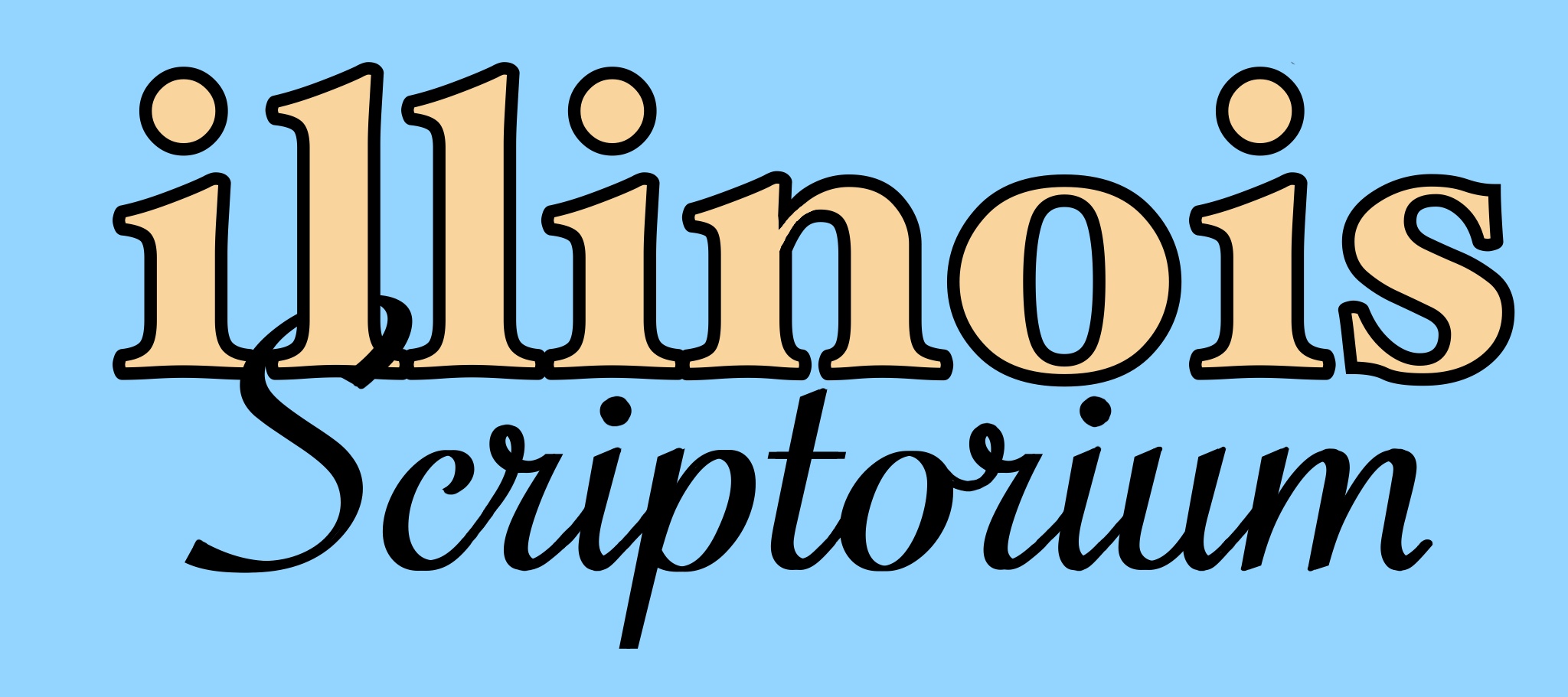 Welcome! - Illinois Scriptorium